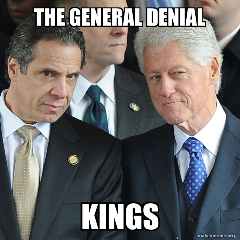 the general denial kings - cuomo clinton general denial kings Meme ...