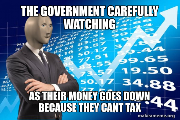 The government carefully watching as their money goes down because they ...