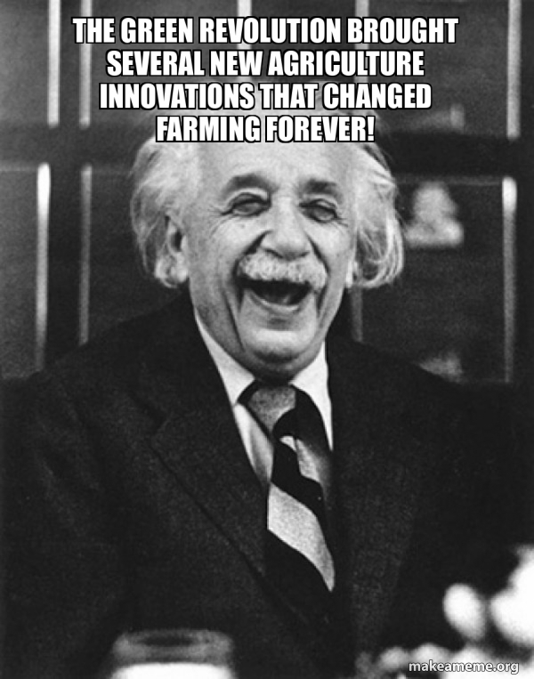 the green revolution brought several new agriculture innovations that ...