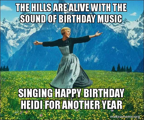 Happy Birthday Heidi Memes Happy Birthday Heidi GIFs For Her