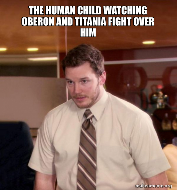 The human child watching Oberon and Titania fight over him - Andy Dwyer ...