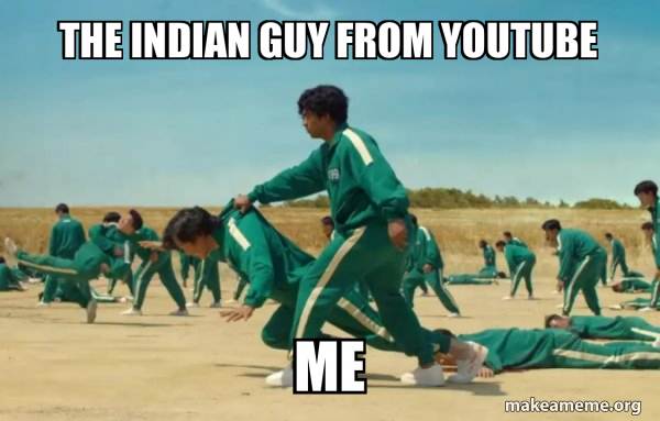 The Indian guy from YouTube Me - Squid Game Ali Holding Seong Meme ...