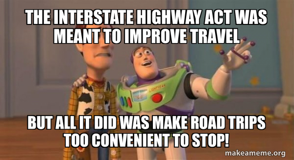The Interstate Highway Act was meant to improve travel But all it did ...