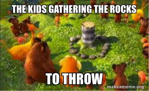 the kids gathering the rocks To throw Meme Generator