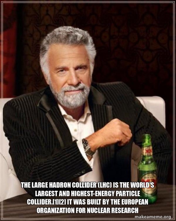 The Large Hadron Collider (LHC) is the world's largest and highest ...