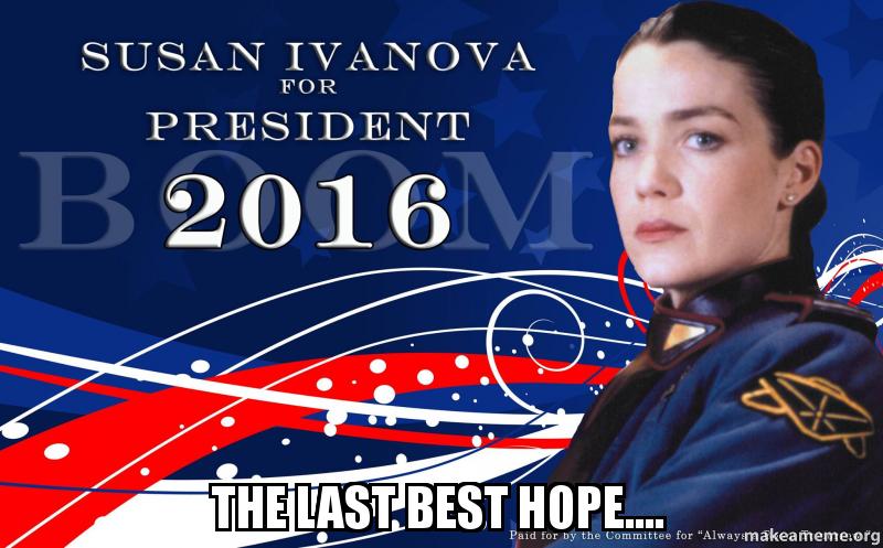 THE LAST BEST HOPE.... Meme Generator