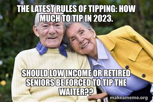THE LATEST RULES OF TIPPING: HOW MUCH TO TIP IN 2023. SHOULD Low Income ...