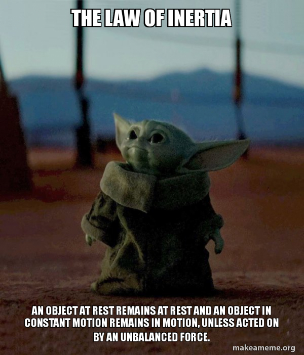 the Law of Inertia an object at rest remains at rest and an object in ...