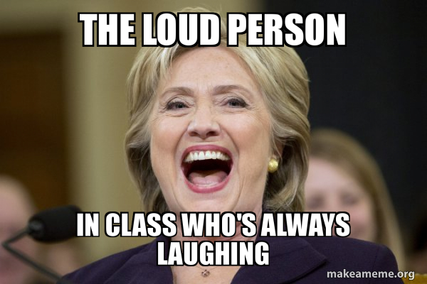 Loud Person Memes Loud Laugh Meme | TikTok