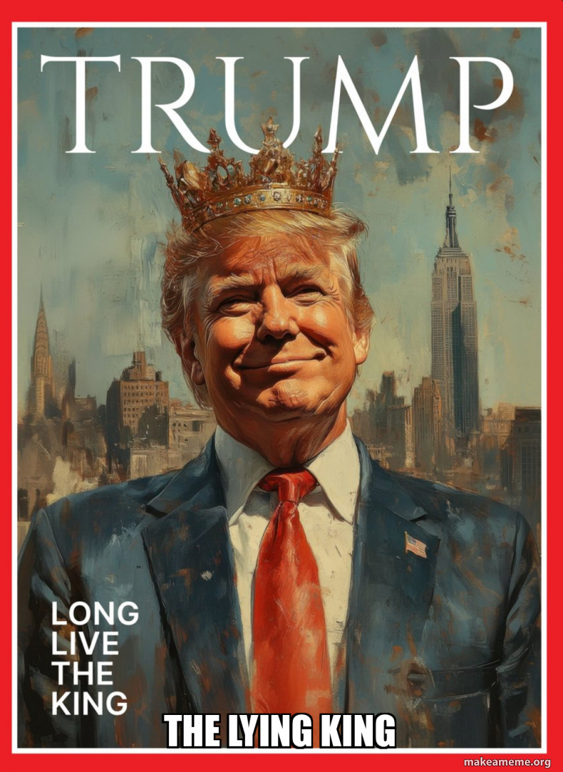 The lying king Meme Generator