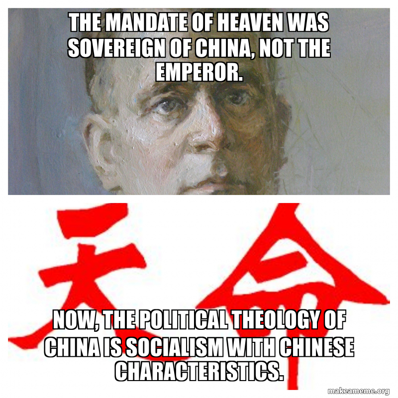 the mandate of heaven was sovereign of china, not the emperor. now, the ...