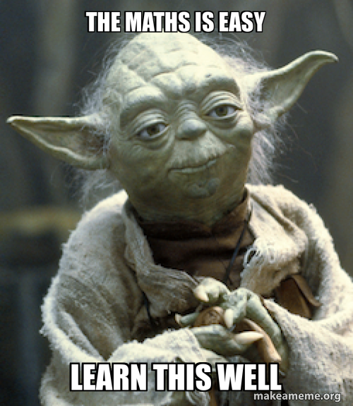 The maths is easy learn this well Meme Generator