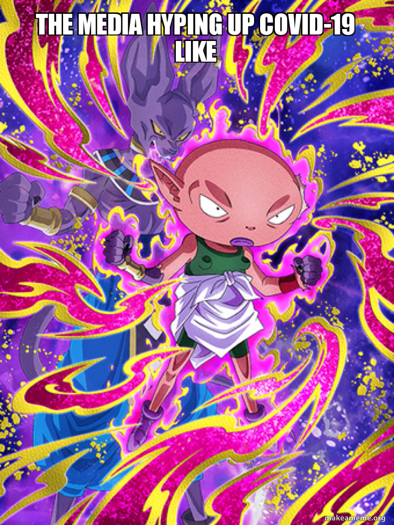 The Media hyping up Covid-19 like Meme Generator