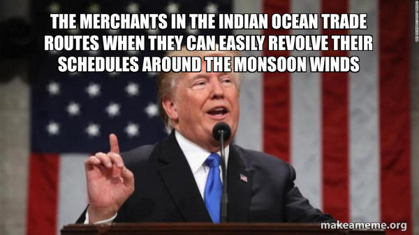 the merchants in the Indian Ocean Trade Routes when they can easily ...