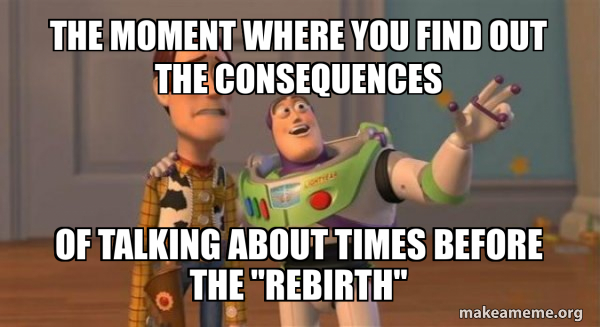 the moment where you find out the consequences of talking about times ...