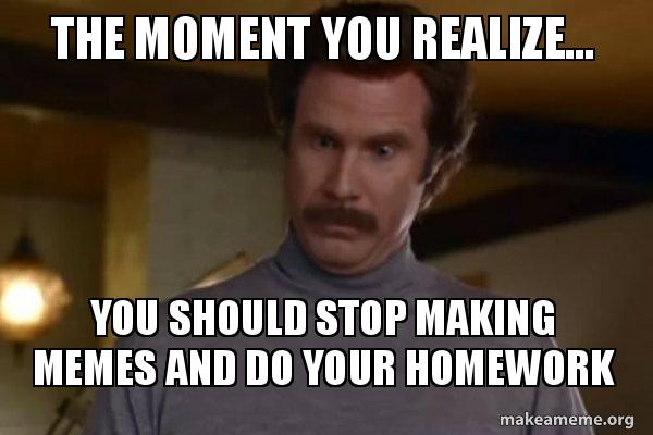 Ron Stop Memes Ron Burgundy Memes And Images Imgur