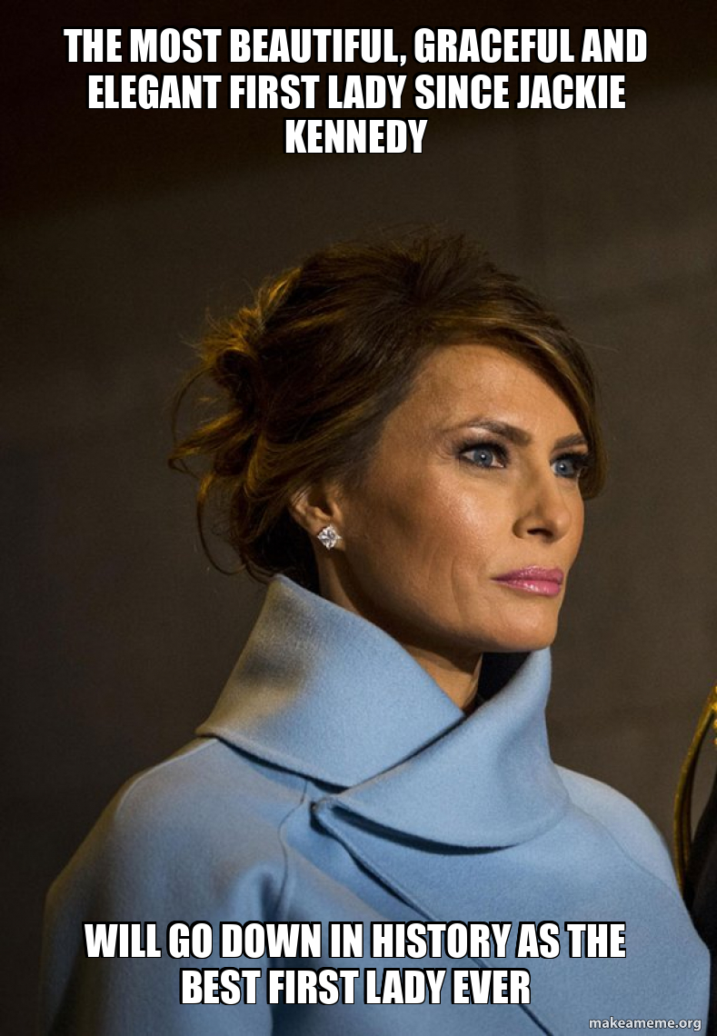 The most beautiful, graceful and elegant first Lady since Jackie ...