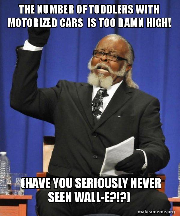 The number of toddlers with motorized cars is too damn high! (Have you ...