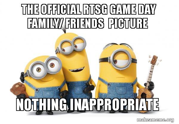 The Official RTSG Game Day Family/ Friends Picture Nothing ...