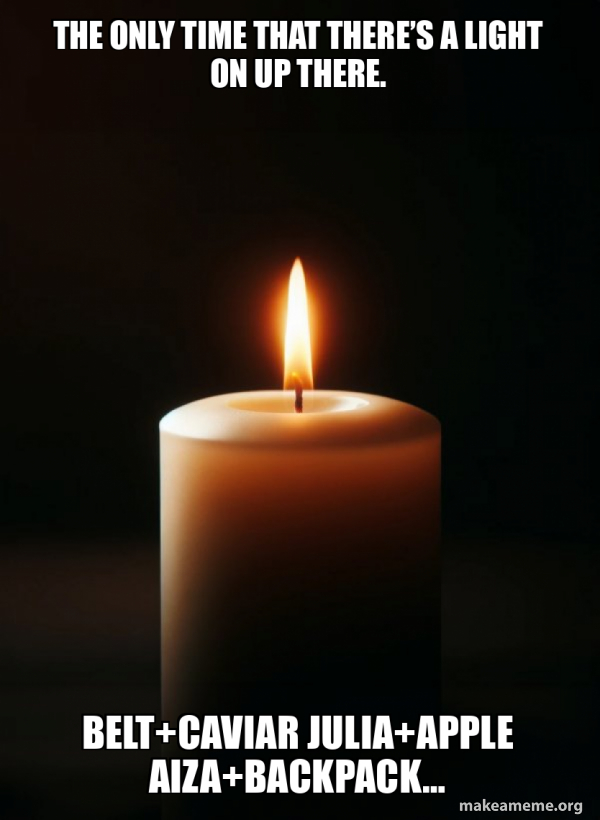 The only time that there’s a light on up there. Belt+Caviar Julia+Apple ...