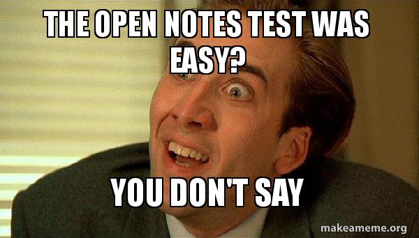 The open notes test was easy? You don't say - Sarcastic Nicholas Cage ...