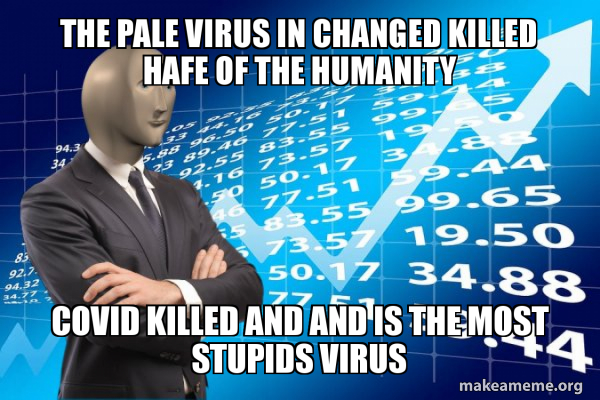 the pale virus in changed killed hafe of the humanity covid killed and ...