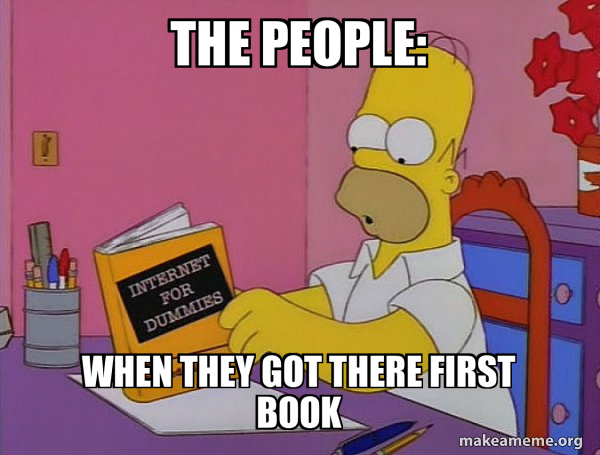 The people: When they got there first book - Internets Homer Meme Generator