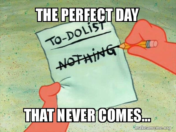 Perfect Day Meme Hope You Have A Good Day GIFs | Tenor