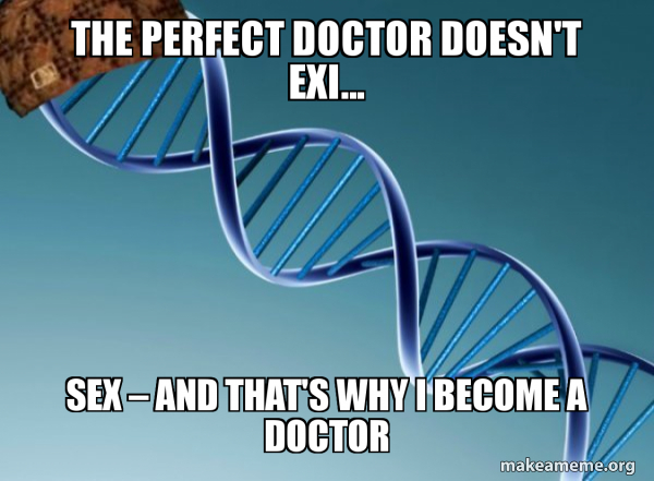 The perfect doctor doesn't exi... SEX â€“ and that's why I become a ...