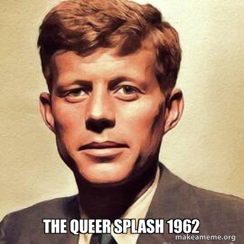 The queer splash 1962 Meme Generator