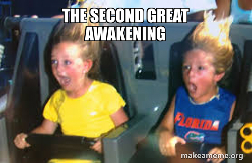The second great awakening Meme Generator