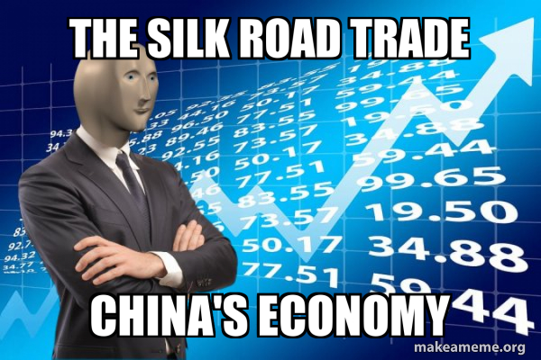 The silk road trade China's economy - Stonks Only Go Up Meme Generator