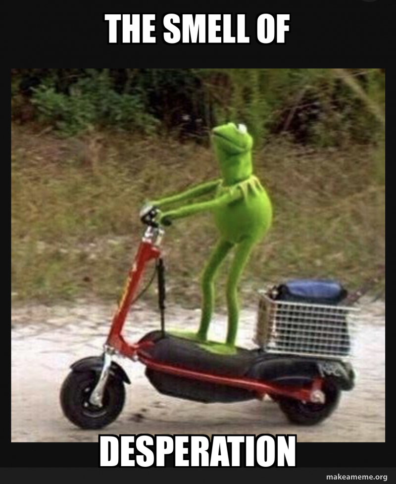 The smell of Desperation Meme Generator