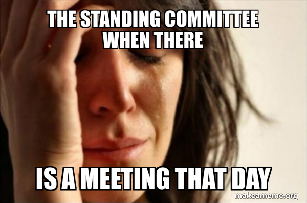 the standing committee when there is a meeting that day - First World ...