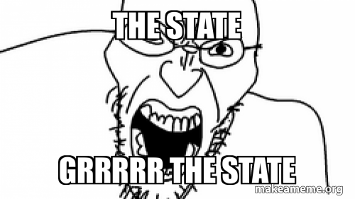 THE STATE GRRRRR THE STATE Meme Generator
