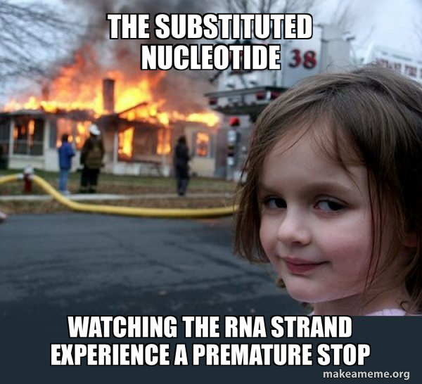 The substituted nucleotide watching the RNA strand experience a ...