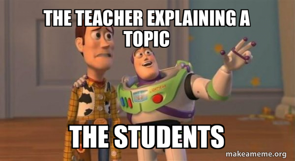 The teacher explaining a topic The students - Buzz and Woody (Toy Story ...