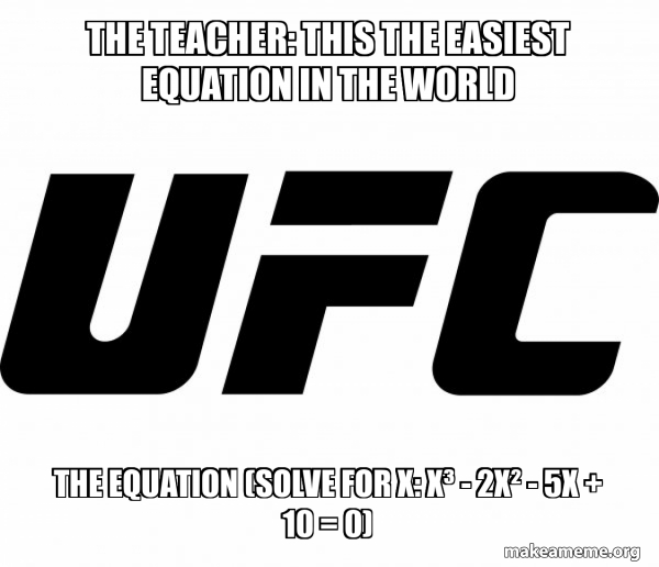 the teacher: this the easiest equation in the world the equation (Solve ...
