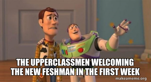 The upperclassmen welcoming the new feshman in the first week - Buzz ...