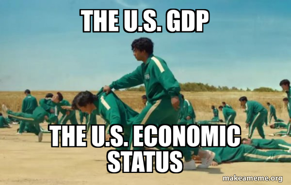 The U.S. GDP The U.S. Economic status - Squid Game Ali Holding Seong ...