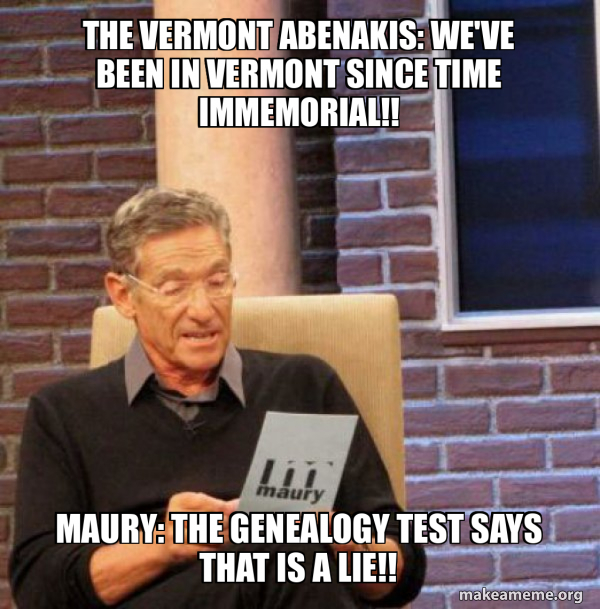 THe Vermont Abenakis: We've been in Vermont since time immemorial ...