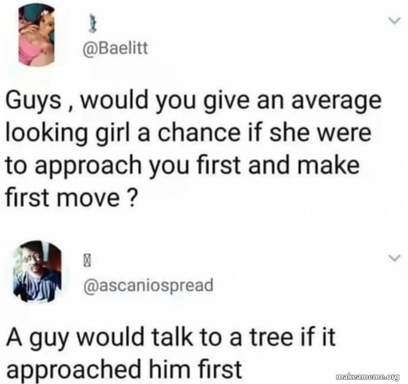 - TheAbbie: Can confirm Meme Generator