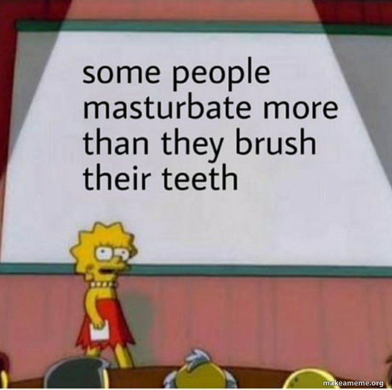 - TheAbbie: How many times do you brush your teeth a day? I Meme Generator