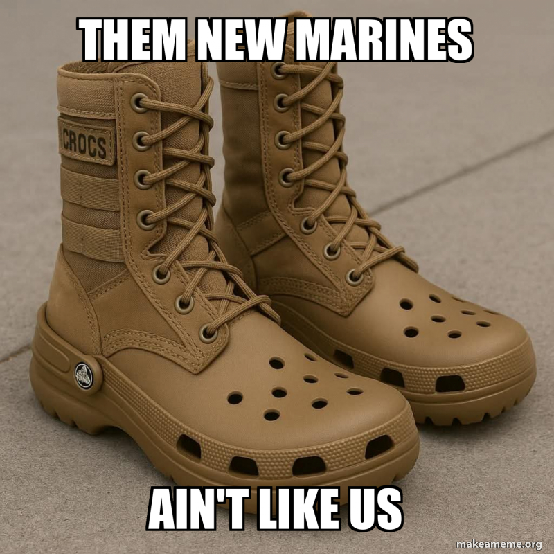 Them new marines Ain't like us Meme Generator
