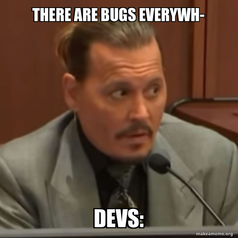 there are bugs everywh- devs: Meme Generator