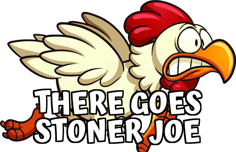 There goes Stoner joe Meme Generator