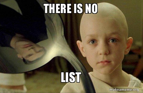 There is no List - There is no Spoon Meme Generator