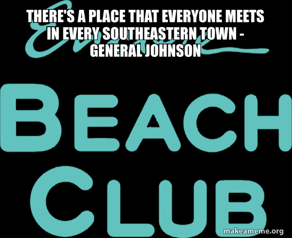 There's a place that everyone meets in every southeastern town ...