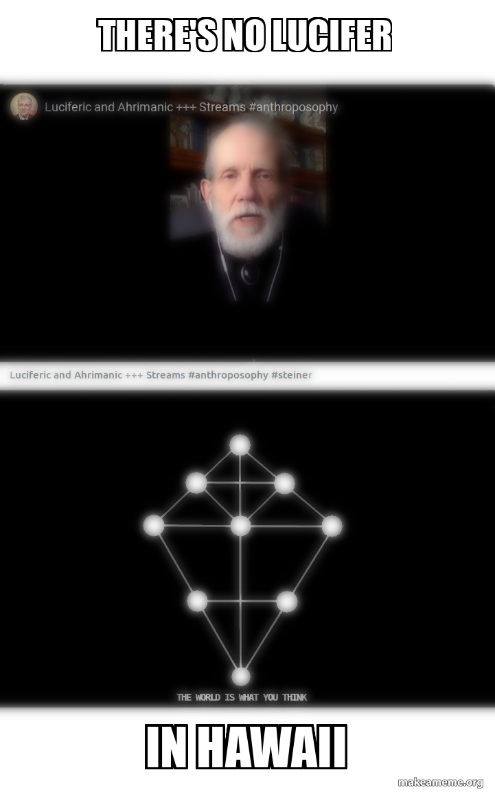 THERE'S NO LUCIFER IN HAWAII Meme Generator