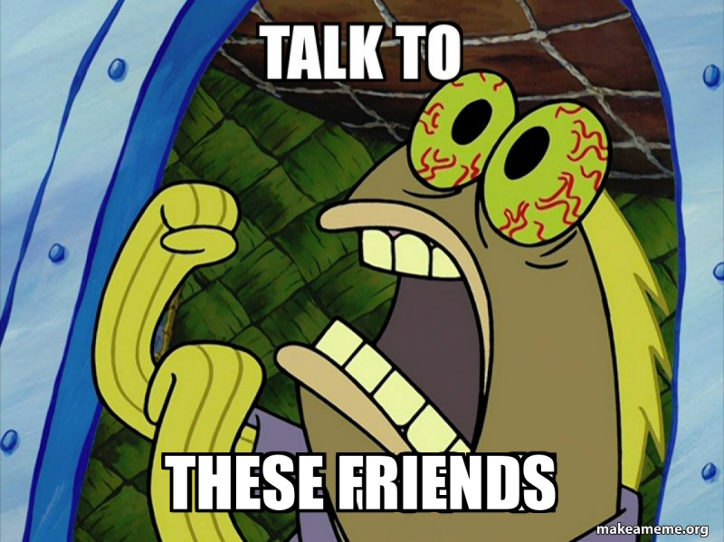 these friends Meme Generator